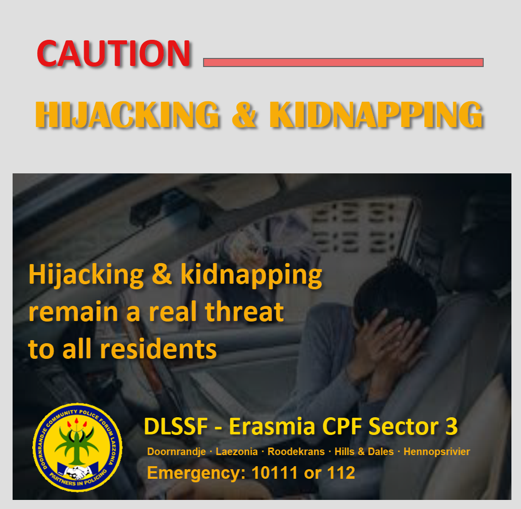 Hijacking and Kidnapping - Doornrandje and Laezonia Community Safety ...